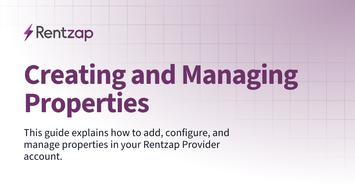 Creating and Managing Properties | Rentzap Help